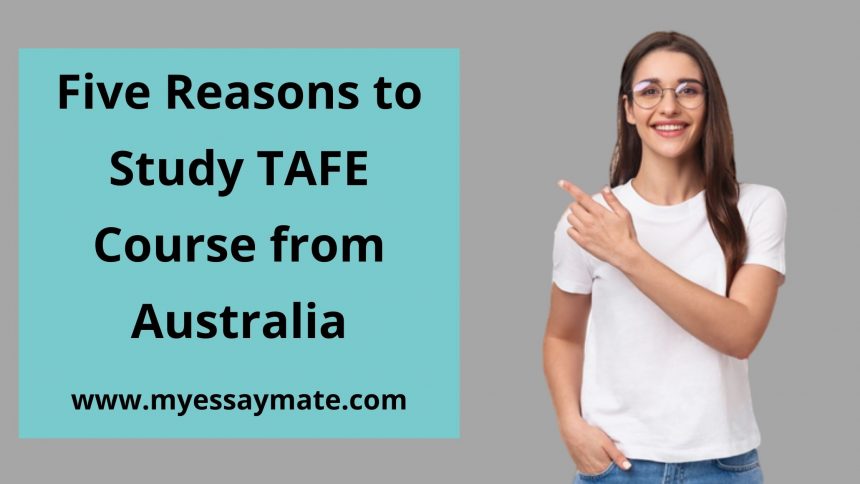 Five Reasons to Study TAFE Course from Australia